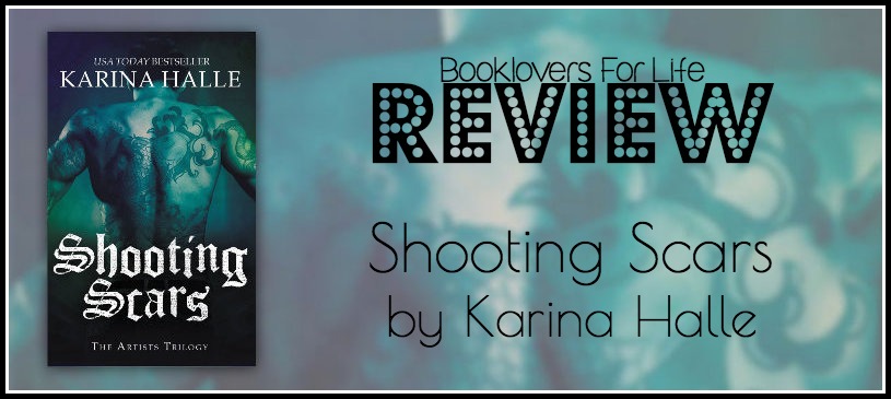 Review: Shooting Scars by Karina Halle | Booklovers For Life
