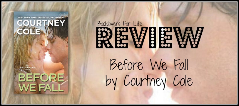 Early Review: Before We Fall by Courtney Cole | Booklovers For Life