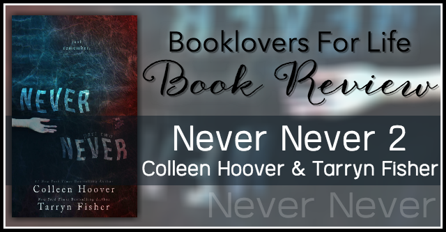 Audiobook Review: Never Never: Part 2 by Colleen Hoover & Tarryn Fisher ...