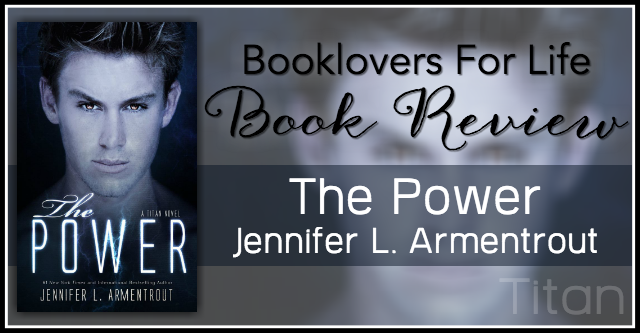Release Day Review: The Power by Jennifer L. Armentrout | Booklovers ...