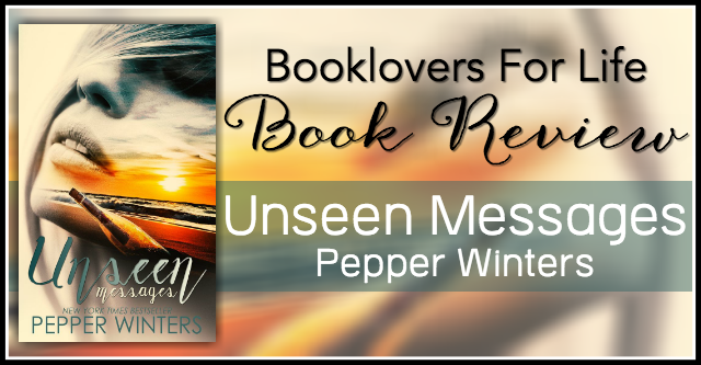 ARC Review: Unseen Messages by Pepper Winters | Booklovers For Life