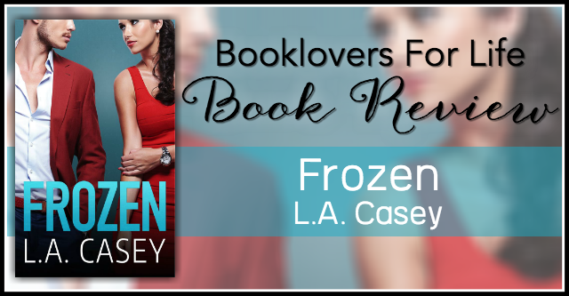 Early Review: Frozen by L.A. Casey | Booklovers For Life