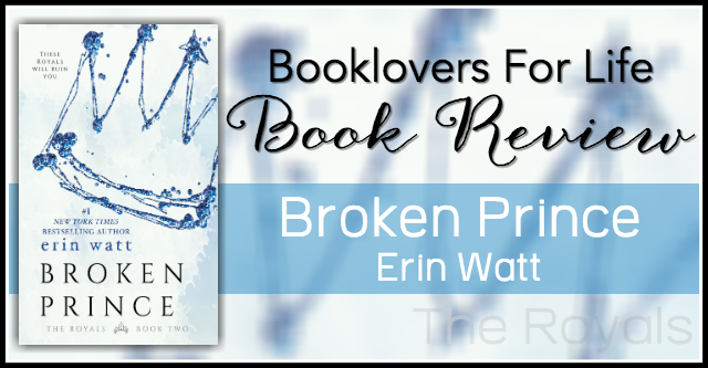Release Day Review: Broken Prince by Erin Watt | Booklovers For Life
