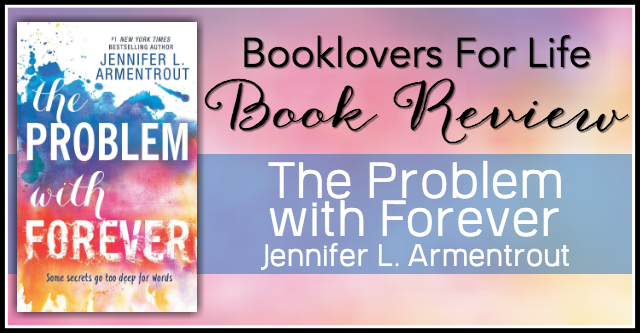 Review Tour + Giveaway: The Problem with Forever by Jennifer L ...